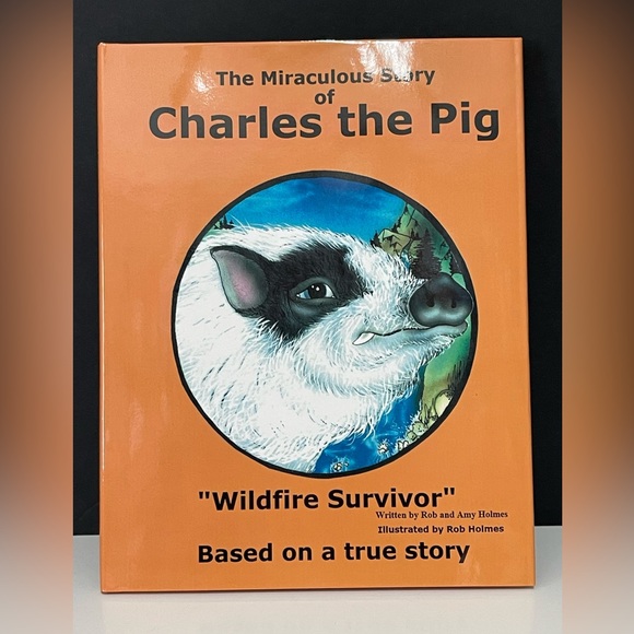 Other | The Miraculous Story Of Charles The Pig Wildfire Survivor Based ...